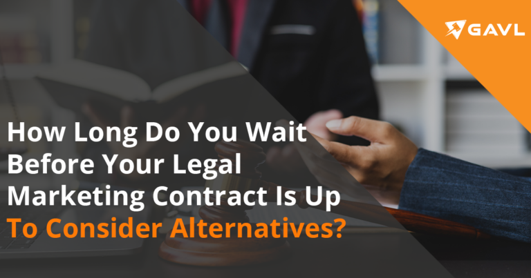 How Long Do You Wait Before Your Legal Marketing Contract Is Up To ...